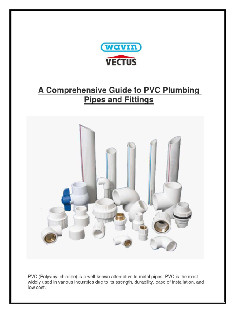A Comprehensive Guide To PVC Plumbing Pipes and Fittings | PDF | Pipe ...