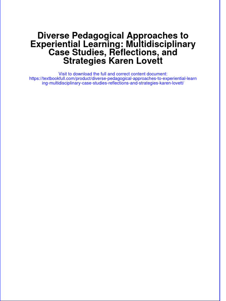Full Chapter Diverse Pedagogical Approaches To Experiential Learning ... Full Chapter Diverse Pedagogical Approaches To Experiential Learning ...