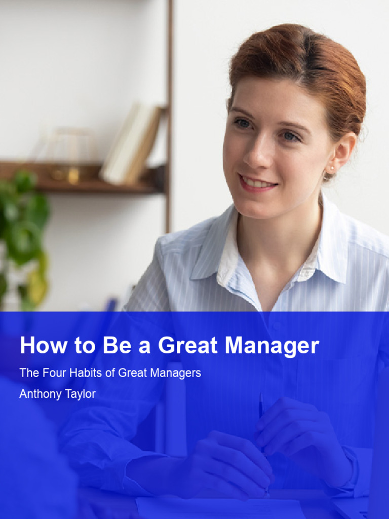 Four Habits of Great Managers | PDF | Turnover (Employment) | Psychology