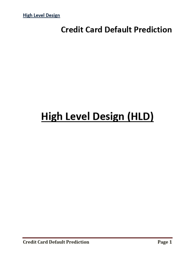 HLD Credit Card Default Prediction | PDF | Machine Learning | Prediction
