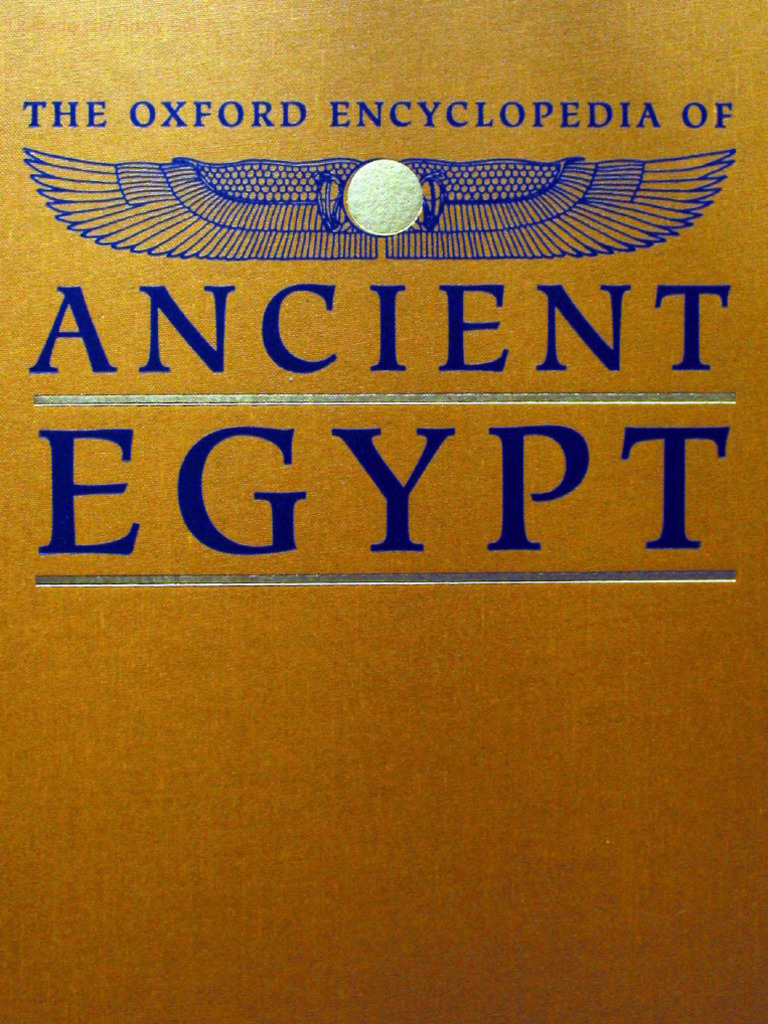 Ancient Egypt Book Collection - Oxford Encyclopedia of Ancient Egypt ...