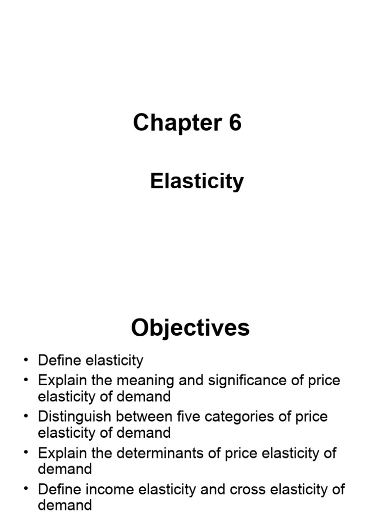 Chapter 6 Elasticity Pdf Demand Price Elasticity Of Demand