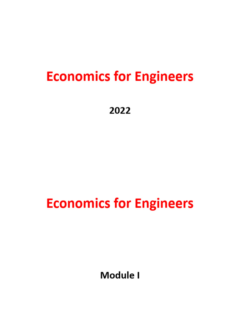 Economics for Engineers - Updated on 26-02-22 | PDF | Economics | Opportunity Cost