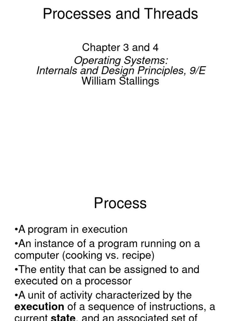 Operating Systems Internals and Design Principles - Chapter 3 and 4 ...