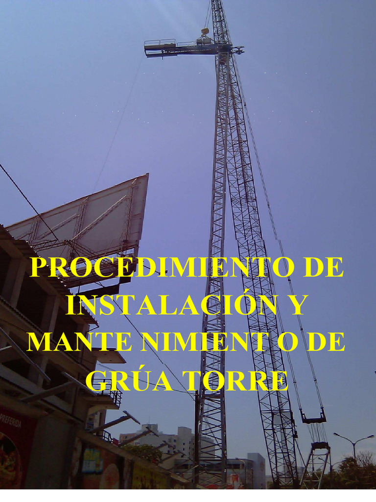 Procedimiento de Instalación de Patas, Montaje y Mantenimiento de Grúa Torre | Descargar gratis ...