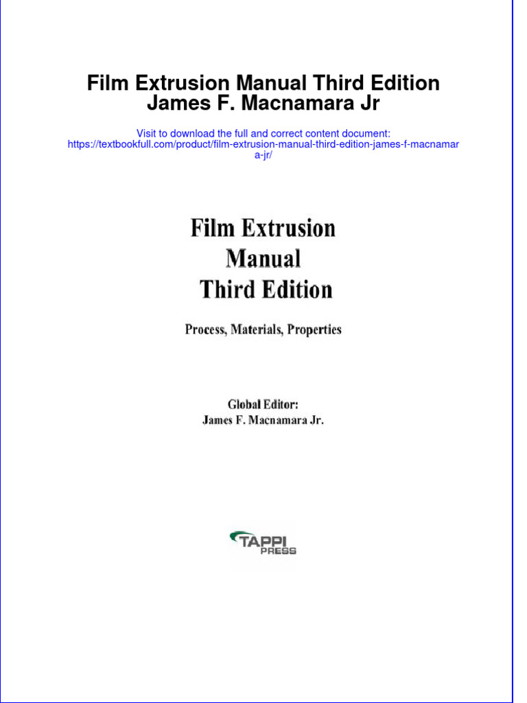 Full Chapter Film Extrusion Manual Third Edition James F Macnamara JR PDF | PDF | Polyethylene ...