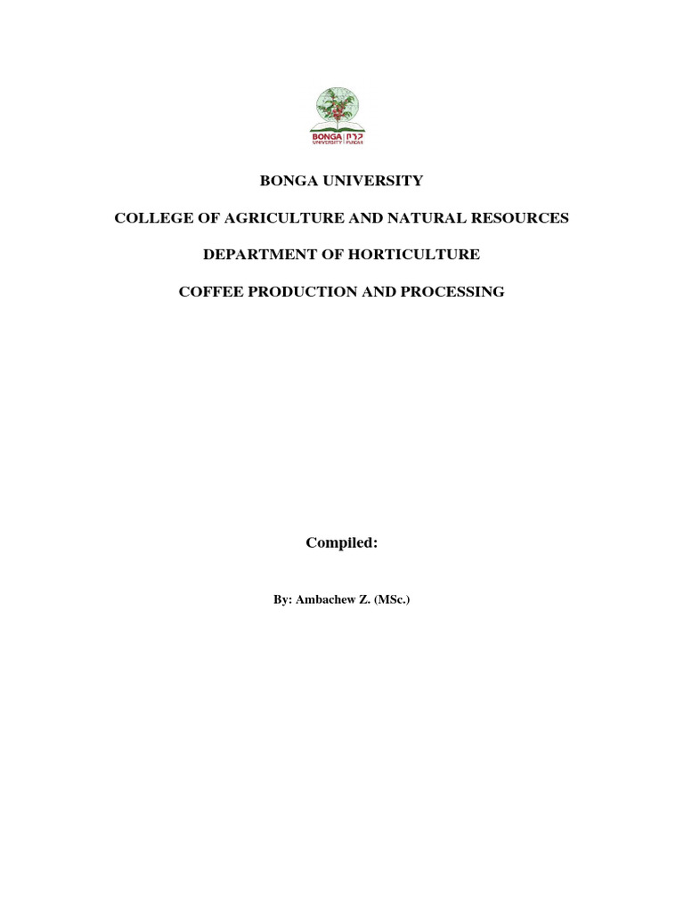 Coffee Production and Processing Overview | PDF | Root | Grafting