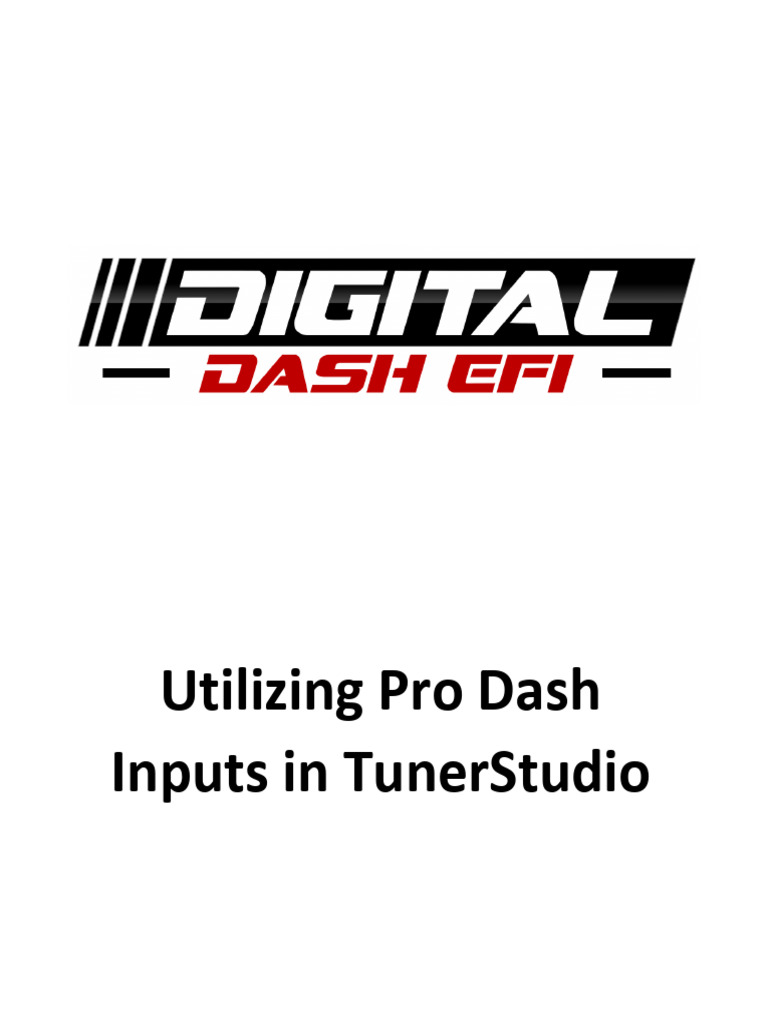 Utilizing Pro Dash Inputs in TunerStudio | PDF | Analog To Digital ...