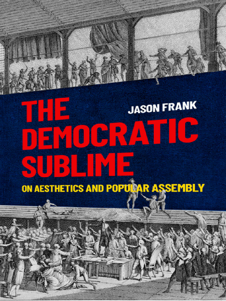Jason Frank - The Democratic Sublime - On Aesthetics and Popular ...