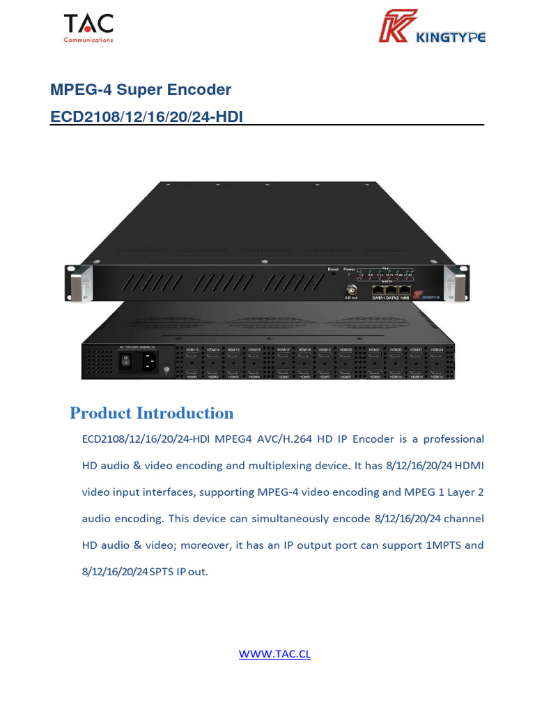 MPEG-4 Super Encoder ECD2108/12/16/20/24-HDI: Product Introduction ...