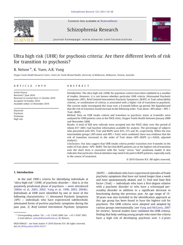 Ultra High Risk (UHR) For Psychosis Criteria Are There Different Levels of Risk For Transition ...