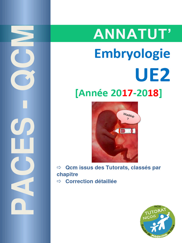 ANNATUT Embryologie UE2. (Année) QCM Issus Des Tutorats, Classés Par Chapitre Correction ...