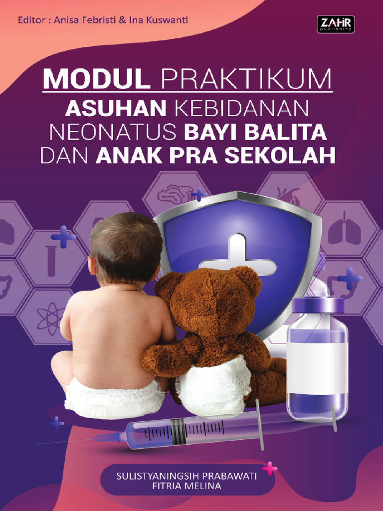 Modul Praktikum Asuhan Kebidanan Neonatus Bayi Balita Dan Anak Pra Sekolah | PDF