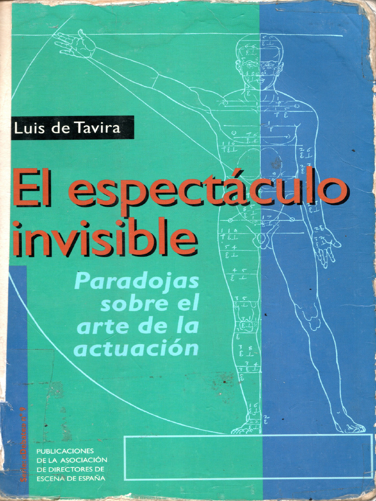 El Espectáculo Invisible - Luis de Tavira | PDF