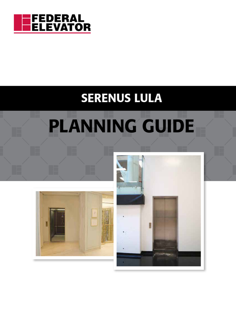 Federal Elevator LULA Commercial Elevator Planning Guide September 2016 1 | PDF | Elevator | Door