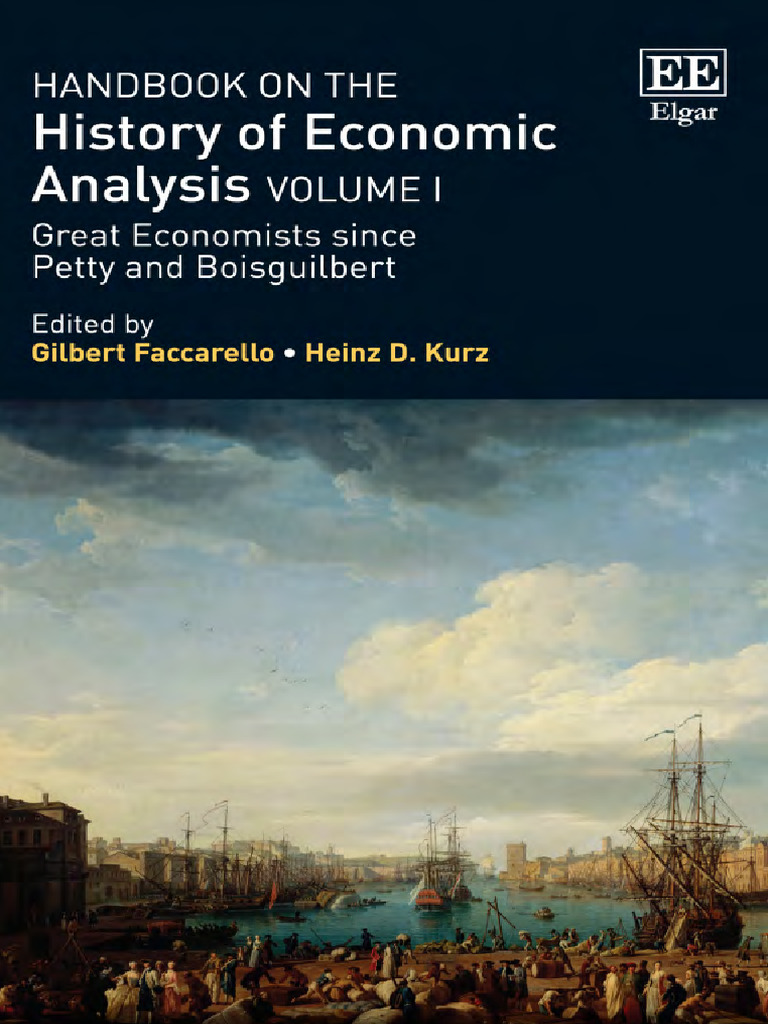 History of Economic Analysis, Volume 1 Great Economists Since Petty and ...