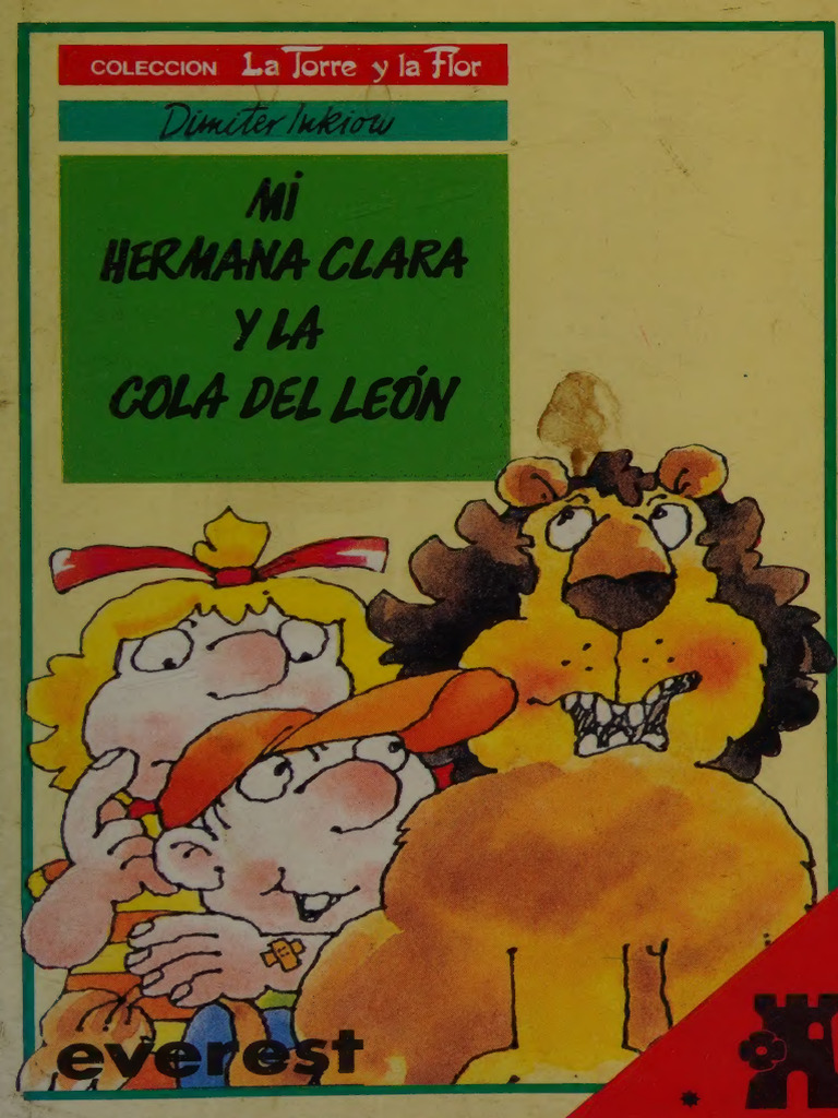 Mi Hermana Clara y La Cola de León - Inkiow, Dimiter Goller, Fritz ...