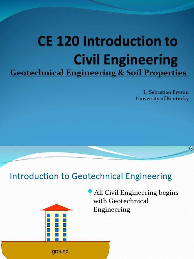 Introduction to Civil Geotechnical Engineering and Soil Properties ...