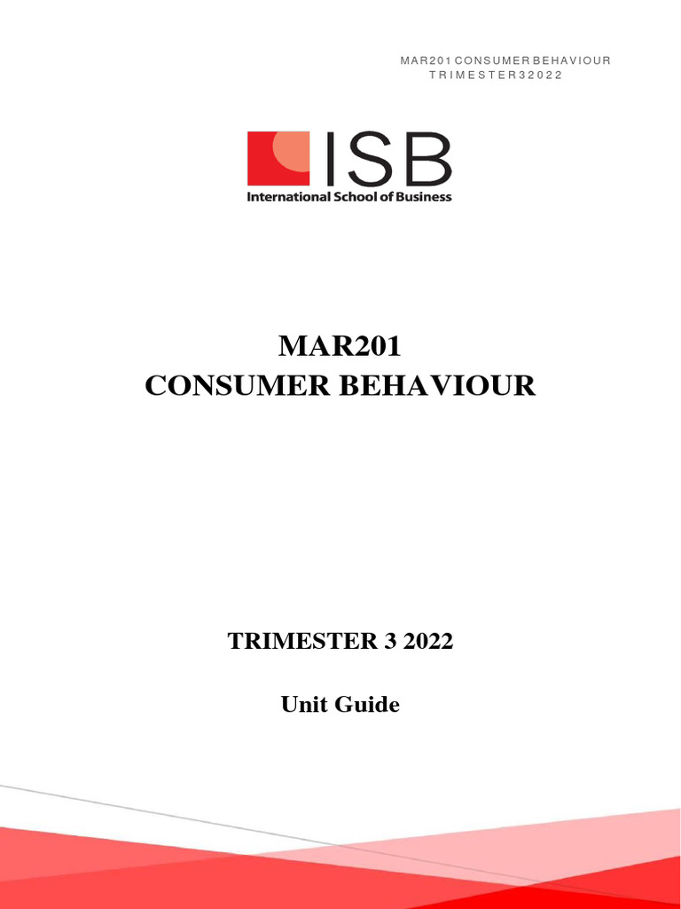 MAR201 Consumer Behavior - UEH-ISB - Final Unit Guide - Thu Nguyen - T3 ...