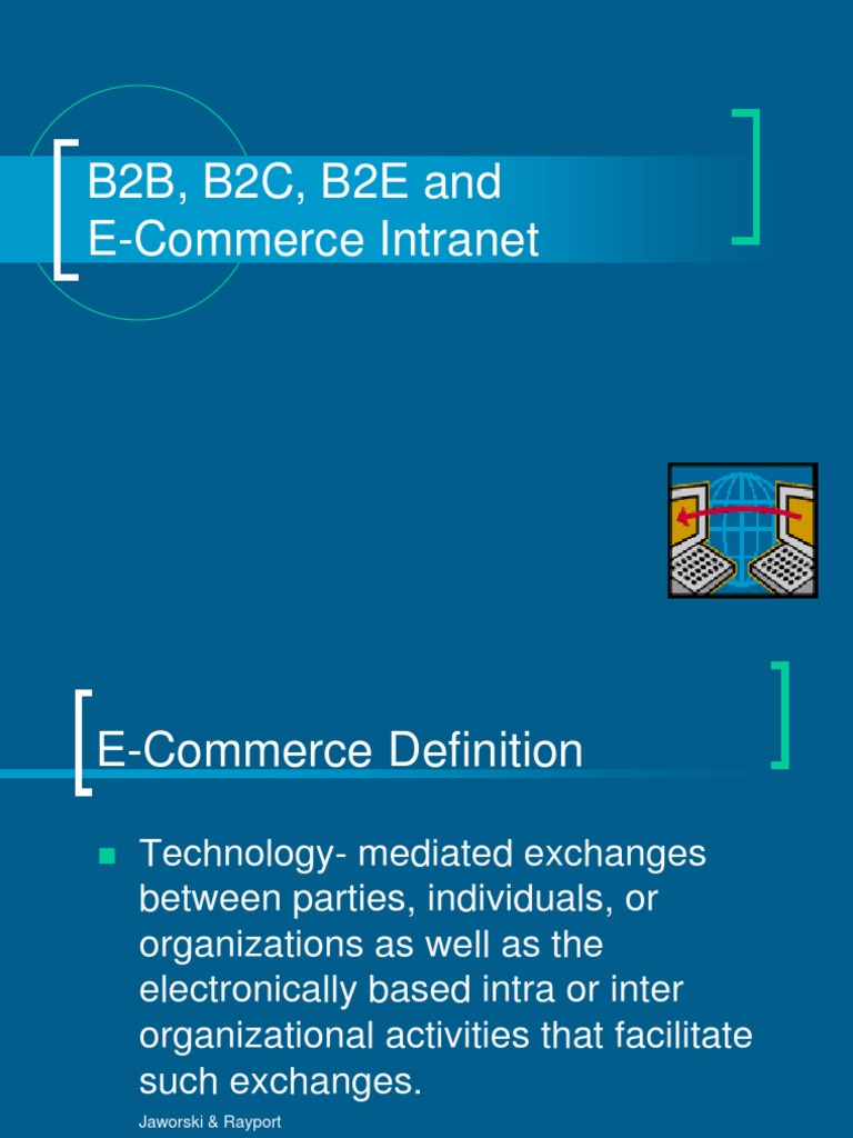 B2B B2C B2E | E Commerce | Computer Network