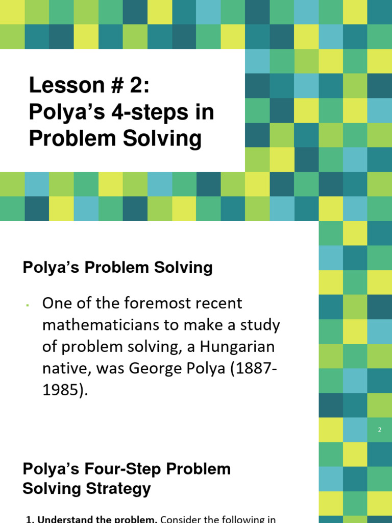 Lesson # 2 - Polya's 4 Steps in Problem Solving | PDF | Length ...