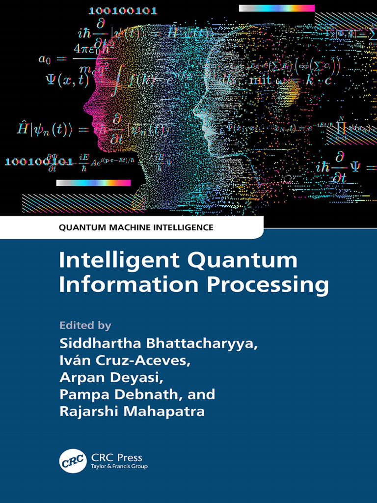 Intelligent Quantum Information - Siddhartha Bhattacharyya | PDF | Quantum Computing | Quantum ...