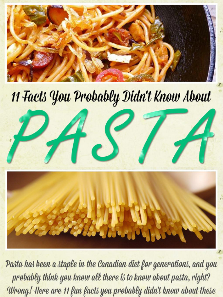 11 Facts You Probably Didnt Know About Pasta | PDF