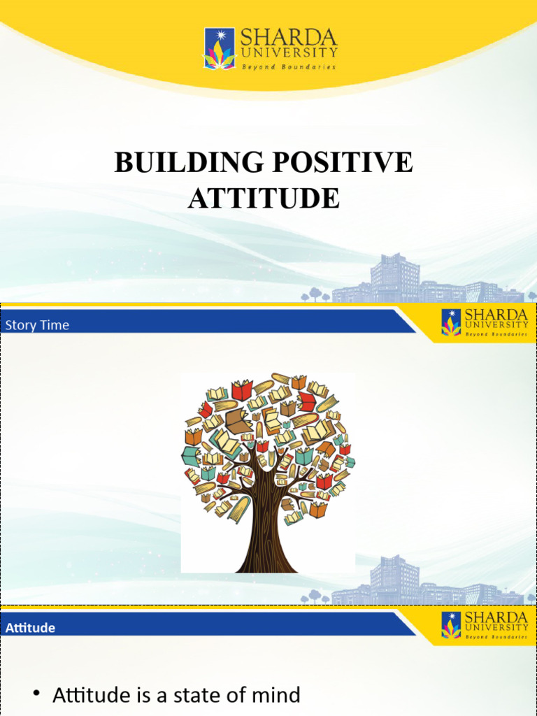 Bulding Positive Attitude | PDF | Thought | Behavior