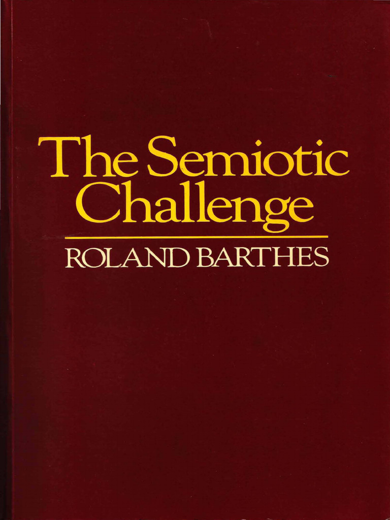 The Semiotic Challenge (Roland Barthes) (Z-Library) | PDF | Rhetoric | Semiotics