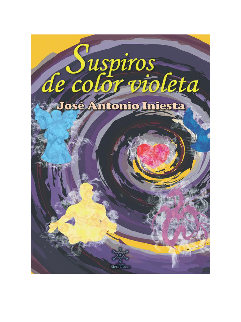 Suspiros de Color Violeta - José Antonio Iniesta | PDF | Humano | Amor