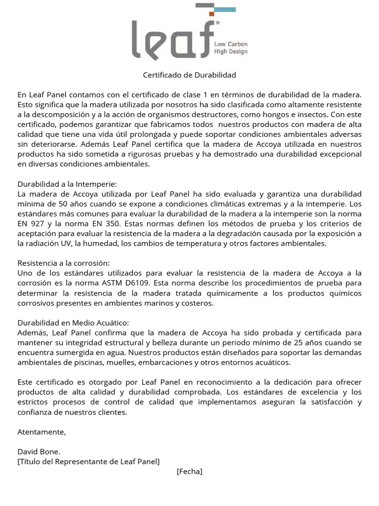 [Logo de Leaf Panel] Certificado de Durabilidad Leaf Panel certifica que la madera de Accoya ...
