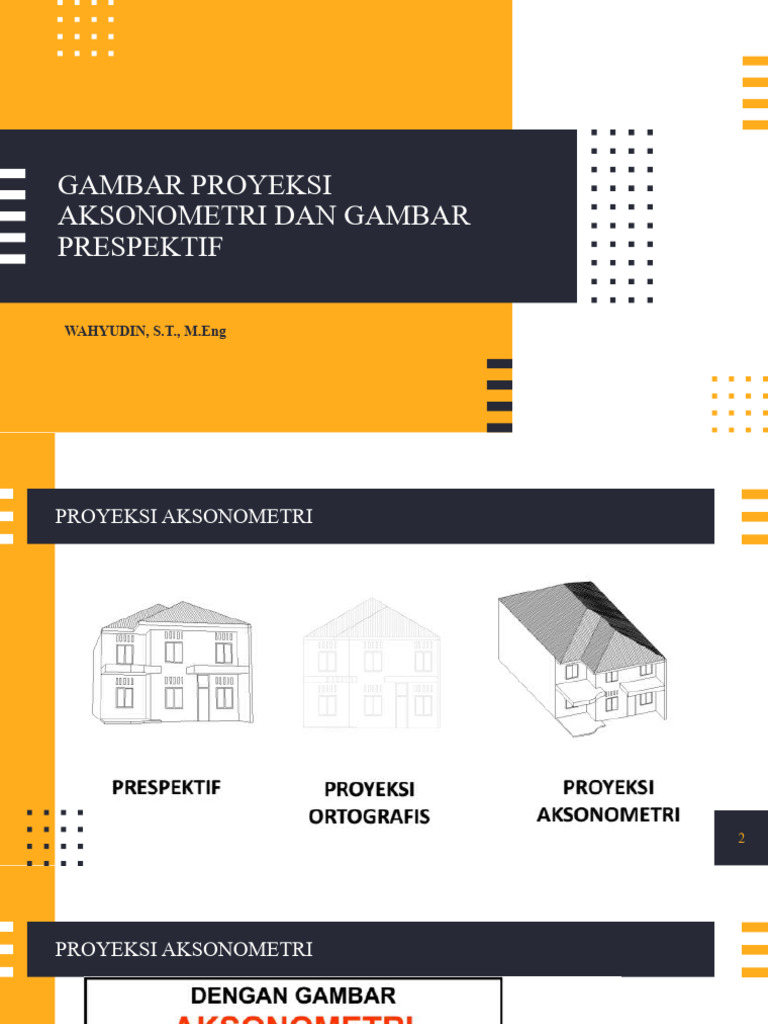 05-06. Gambar Proyeksi Aksonometri Dan Gambar Prespektif | PDF
