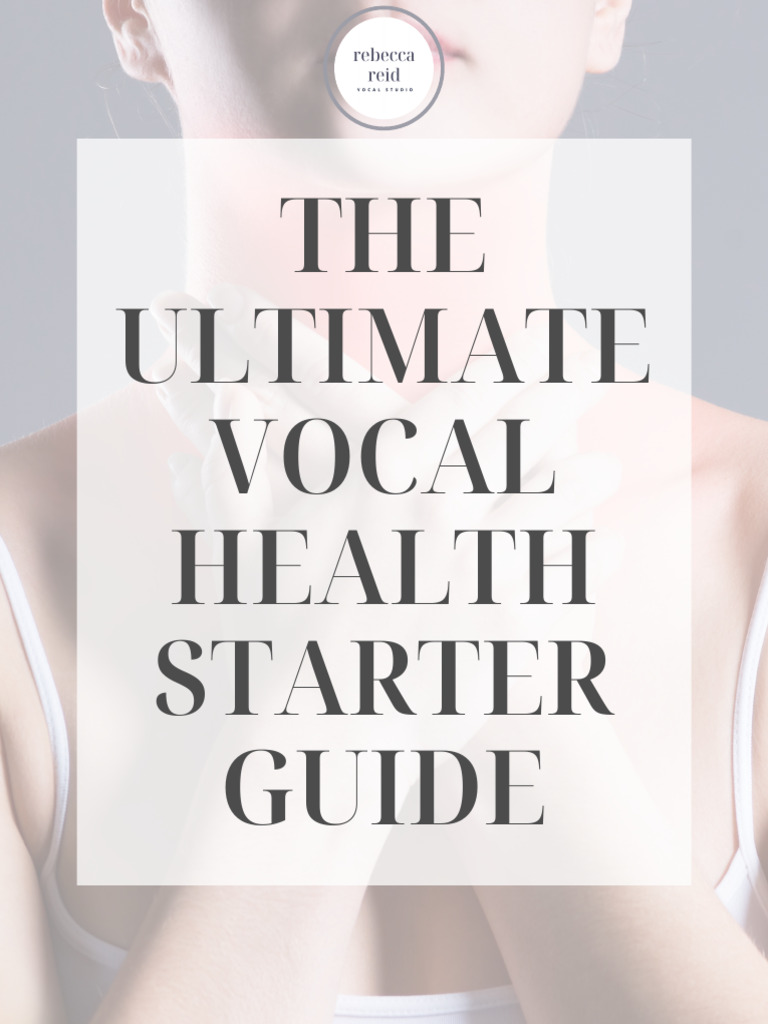 PDF Vocal Health Starter Guide | PDF | Singing | Healthy Diet
