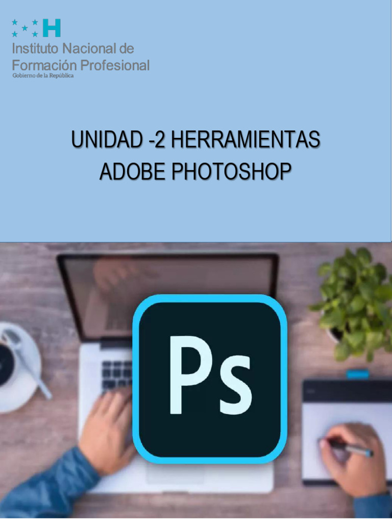 Unidad 2 - Herramientas Adobe Photoshop | PDF | Adobe Photoshop | Pinturas