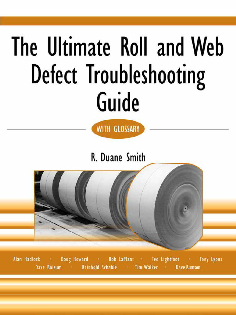 The Ultimate Roll and Web Defect Troubleshooting Guide - R. Duane Smith ...