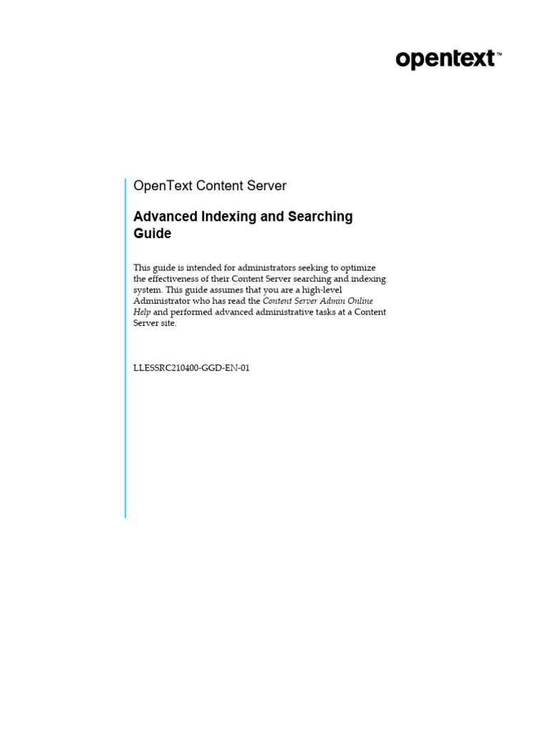 OpenText Content Server CE 21.4 - Advanced Indexing and Searching Guide English (LLESSRC210400 ...