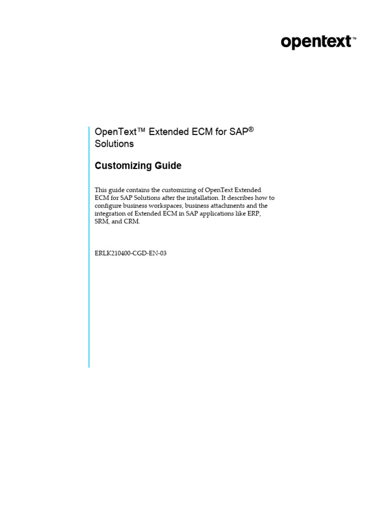 OpenText Extended ECM For SAP Solutions CE 21.4 - Customizing Guide ... OpenText Extended ECM For SAP Solutions CE 21.4 - Customizing Guide ...