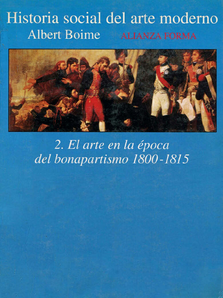 Albert Boime - Historia Social Del Arte Moderno 2. El Arte en La Época ...