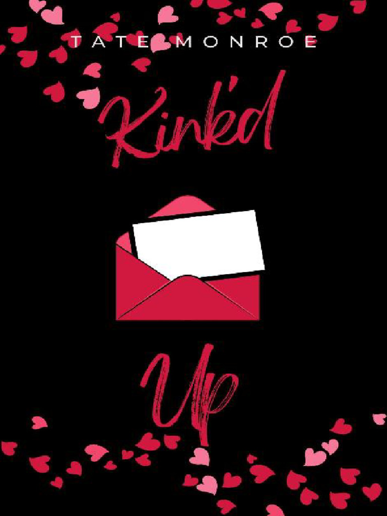 OceanofPDF.com Kinkd Up - Tate Monroe | PDF