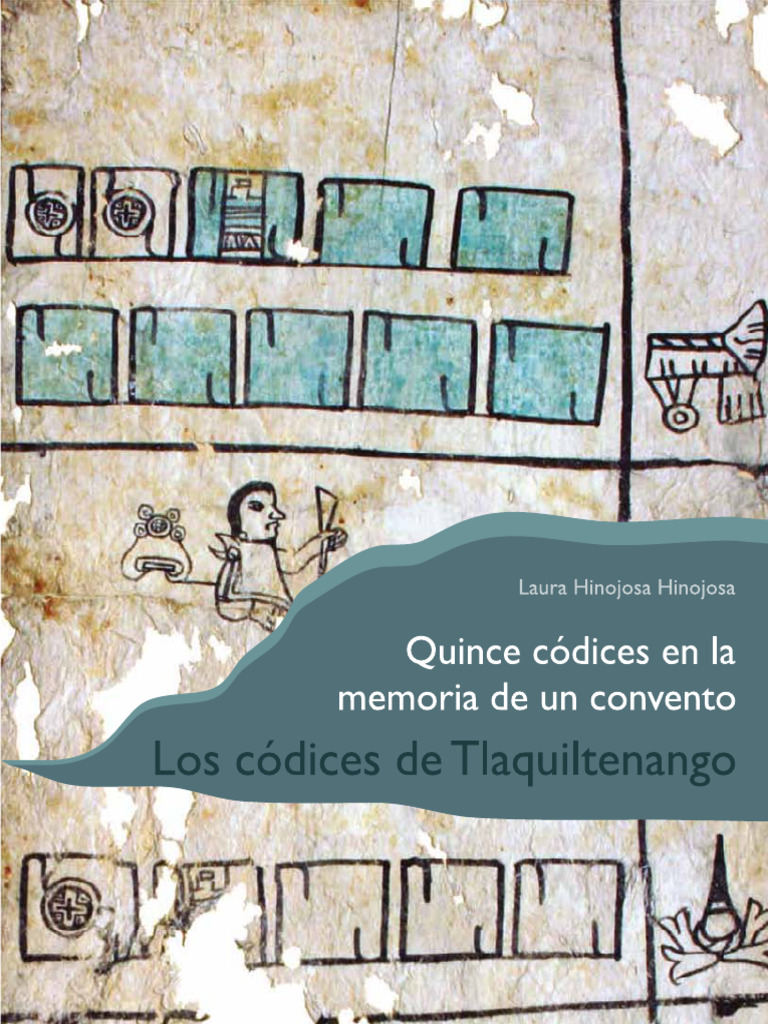 Quince Codices en La Memoria de Un Conve | PDF | Nueva españa | México