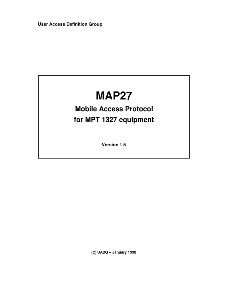 Mobile Access Protocol For MPT 1327 Equipment: User Access Definition ...