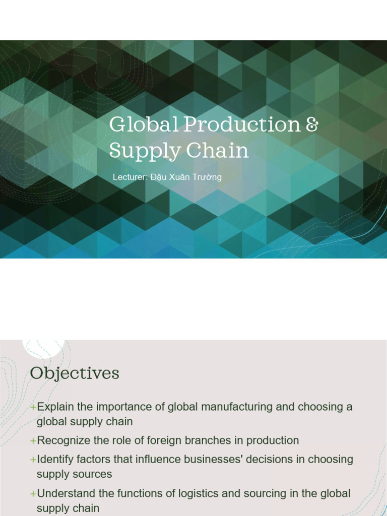 Slides (PDF) - Global Production Supply Chain | PDF | Supply Chain ...
