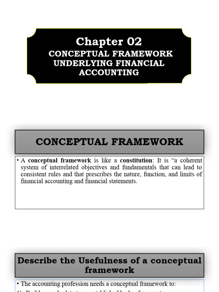 Conceptual Framework 2 | PDF | Financial Statement | Financial Accounting