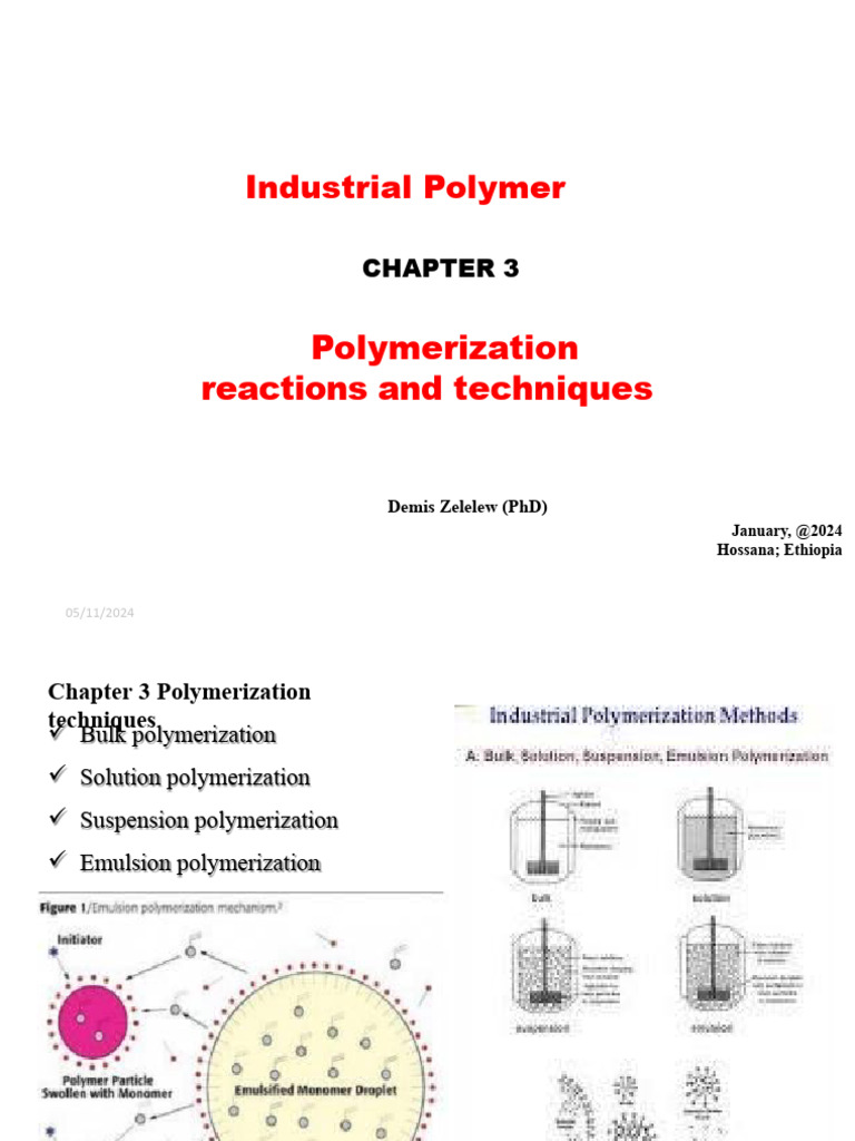 CHAPTER 3 Industrial Polymerization Reactions & Techniques | Download ...