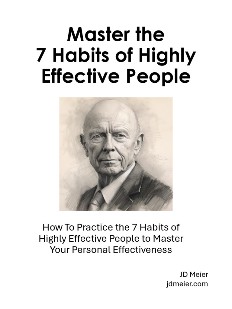 Mastering the 7 Effective Habits | PDF | Cognition | Behavioural Sciences