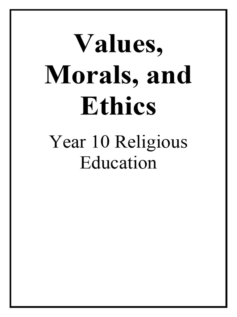 7 Year 10 RE Values Morals and Ethics Booklet | PDF | Morality | Nature ...