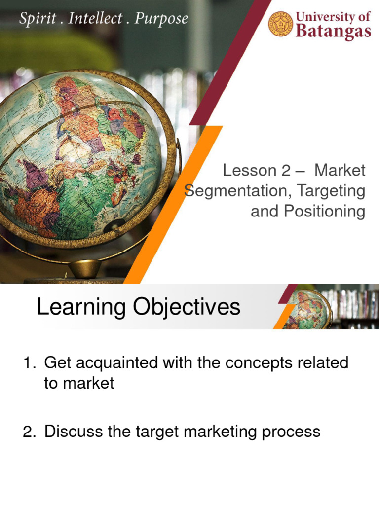Lesson 2 - Market Segmentation Targeting and Positioning | PDF | Market Segmentation | Marketing