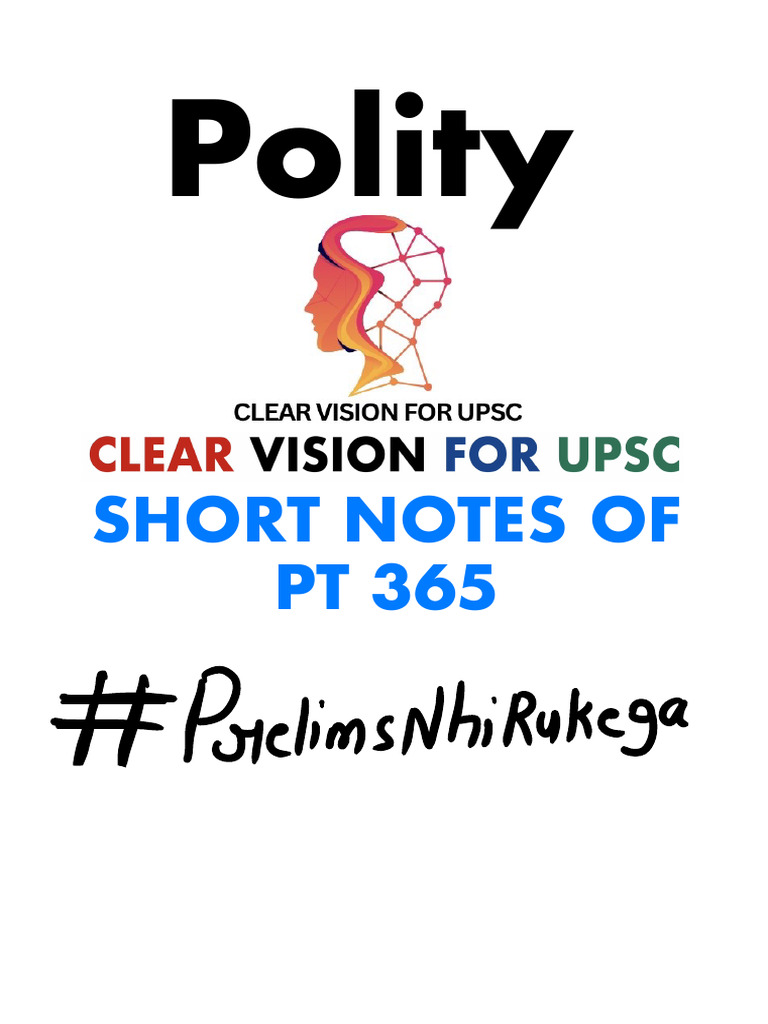 Polity Pt365 Short Notes by Clear Vision For UPSC | PDF | Government ...
