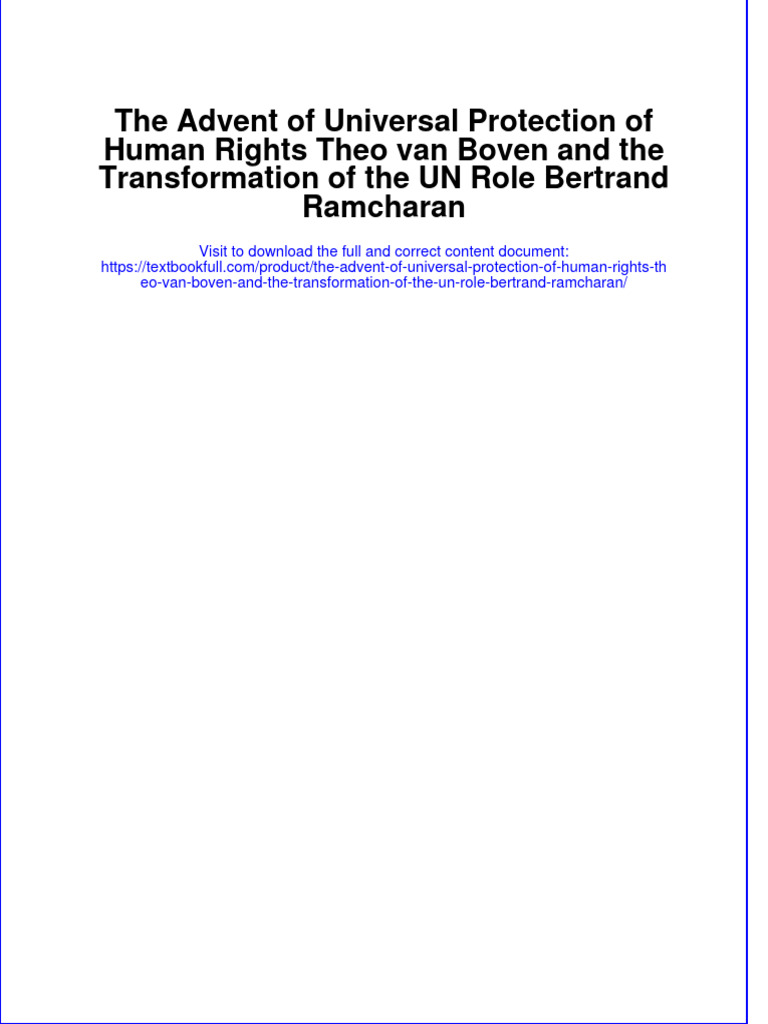 The Advent Of Universal Protection Of Human Rights Theo Van Boven And