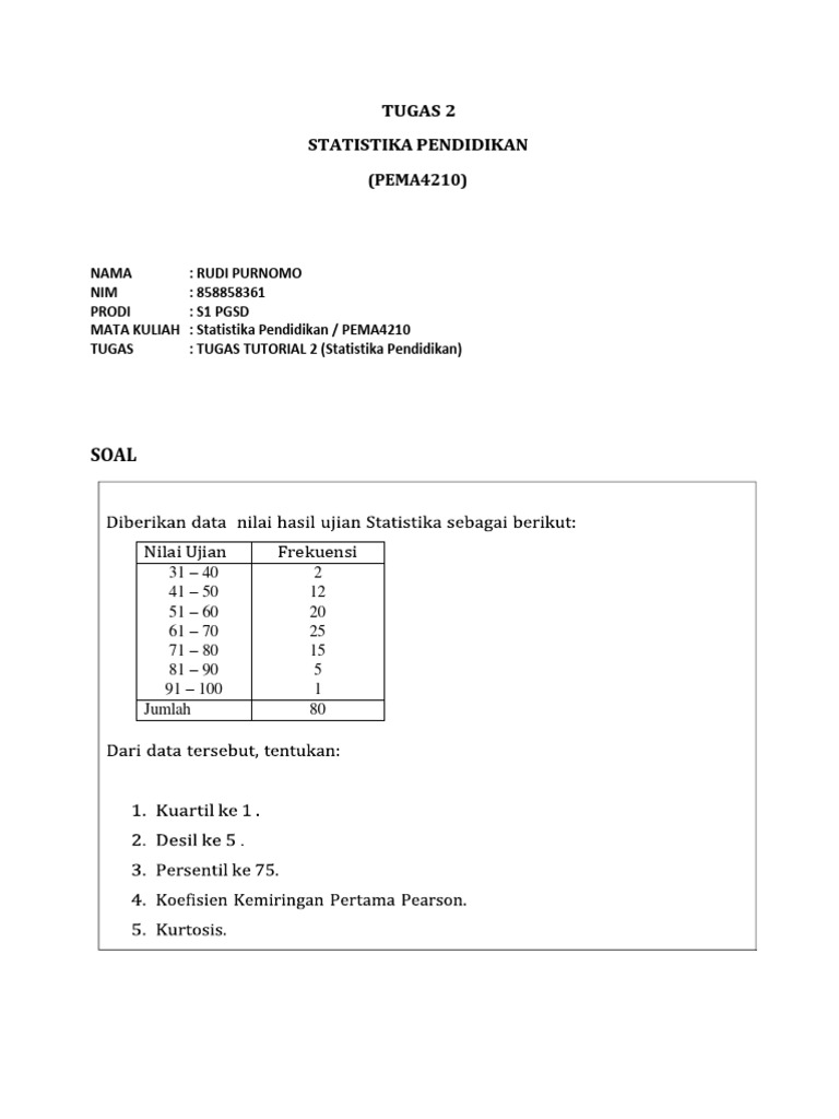Tugas Tutorial 2 - Statistika Pendidikan (Rudi Purnomo 858858361) New Revisi | PDF